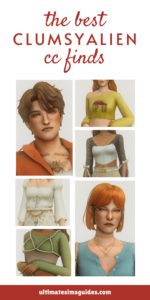 The Best Sims 4 CC Pieces by Clumsyalien – Ultimate Sims Guides